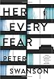 Amazon.com: Her Every Fear: A Novel (9780062427021): Peter Swanson: Books
