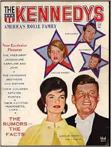 The Kennedys "America's Royal Family" (JFK cover photo): Diana Lurvey ...