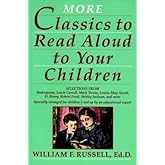 Amazon.com: Classics to Read Aloud to Your Children: Selections from ...
