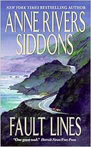 Fault Lines: Anne Rivers Siddons: 9780061093340: Amazon.com: Books