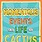 Momentous Events in the Life of a Cactus: Bowling, Dusti: 9781454943358 ...