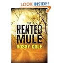 Amazon.com: The Rented Mule eBook: Bobby Cole: Kindle Store
