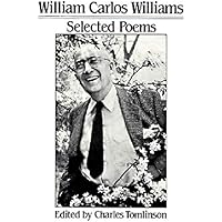 Amazon.com: The Collected Poems of William Carlos Williams, Vol. 1: ...
