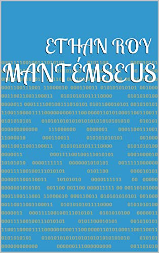 Mantémseus - eBook, Resumo, Ler Online e PDF - por ethan roy