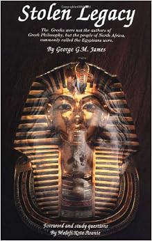 Stolen Legacy: George G. M. James, Molefi Kete Asante: 9780913543788 ...