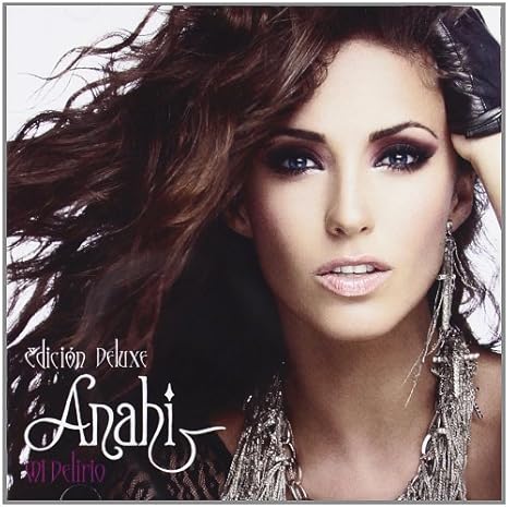 Anahi - Mi Delirio Edicion Deluxe - Amazon.com Music