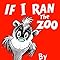 If I Ran the Zoo (Classic Seuss): Dr Seuss: 9780394800813: Amazon.com ...