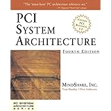 Pci Express System Architecture: Anderson, Don, Shanley, Tom, Budruk ...