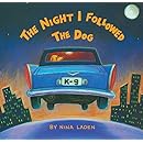 The Night I Followed the Dog: Nina Laden: 9781452161341: Amazon.com: Books