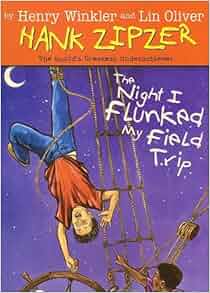 Night I Flunked My Field Trip #5: Hank Zipzer (PB): Henry Winkler ...