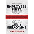 Employees First, Customers Second: Turning Conventional Management ...
