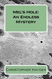 Amazon.com: Aspects of Mel's Hole: Artists Respond to a Paranormal Land Event Occurring in ...