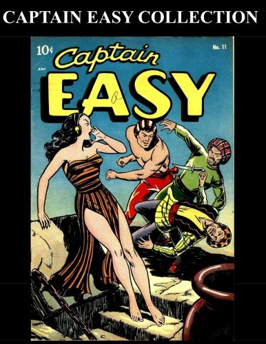 Captain Easy Collection: 7 Issues (#11, #15 - #17, #24, #111 & Soldier ...