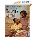 Ma Dear's Aprons (Anne Schwartz Books): Patricia C. McKissack, Floyd ...