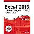 Excel 2016 Power Programming with VBA (Mr. Spreadsheet's Bookshelf): Alexander, Michael ...