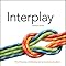 Interplay: The Process of Interpersonal Communication: 9780190646257 ...