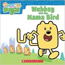 Wubbzy And The Mama Bird (Wow! Wow! Wubbzy!): Scholastic: 9780545197212 ...