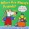 Where Are Maisy's Friends?: A Maisy Lift-the-Flap Book: Lucy Cousins ...