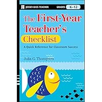 The First-Year Teacher's Checklist: A Quick Reference for Classroom ...