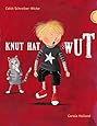 Knut hat Wut: Amazon.de: Edith Schreiber-Wicke, Carola Holland: Bücher