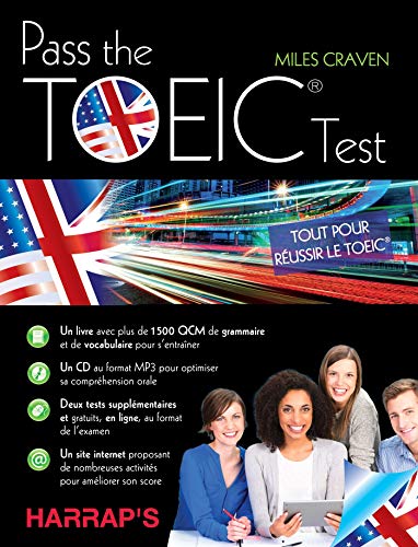 Pass the TOEIC Test - Tout pour réussir le TOEIC (Harrap's parascolaire ...
