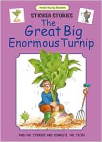 The Great Big Enormous Turnip (Award Young Readers Sticker Stories ...