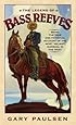 Bad News for Outlaws: The Remarkable Life of Bass Reeves, Deputy U. S ...