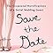 Save the Date: The Occasional Mortifications of a Serial Wedding Guest ...