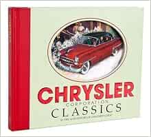 Chrysler Classic Cars: Chrysler Corporation; Consumer Guide (Editors of ...