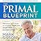 The Primal Blueprint: Sisson, Mark: 9781939563477: Amazon.com: Books