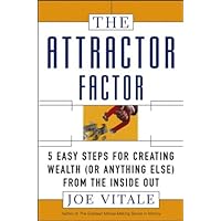 Amazon.com: The Attractor Factor: 5 Easy Steps for Creating Wealth (or ...