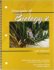 Amazon.com: Principles of Biology 2 Lab Manual: 9781465223449: Chelsea ...