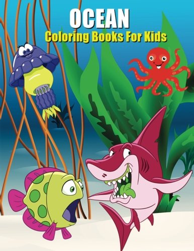 Ocean Coloring Books For Kids: Kids Ocean Coloring Book, Life Under the ...