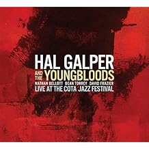 Hal Galper & The Youngbloods: Live at the Cota Jazz Festival – Jazz Weekly