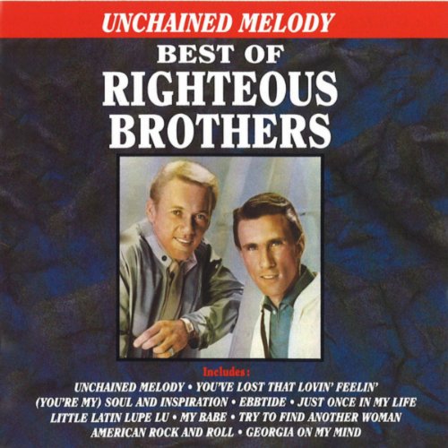 Unchained Melody - Best Of The Righteous Brothers by The Righteous ...