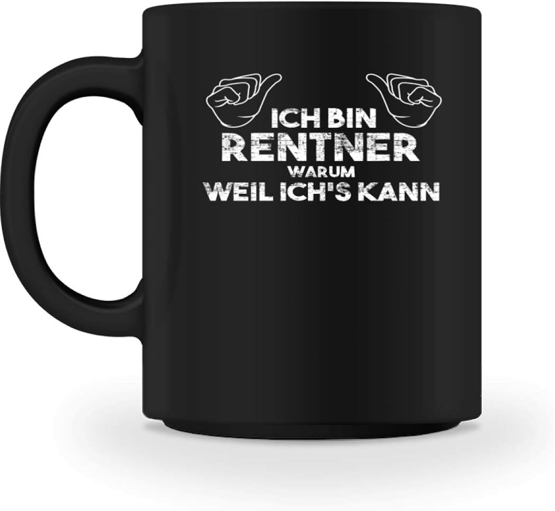 Ich Bin Rentner! Warum? Weil Ich's Kann! - Lustiges Spruch Design ...