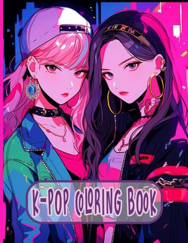 K-POP Coloring Book: Stress Relief Coloring Book For Teens And Adults ...