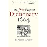 Amazon.com: The First English Dictionary 1604: Robert Cawdrey's A Table ...