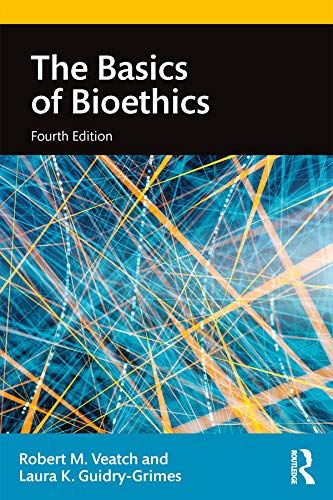 Amazon.com: The Basics of Bioethics: 9781138580084: Veatch, Robert M ...