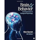 Brain & Behavior: An Introduction to Biological Psychology: Garrett ...