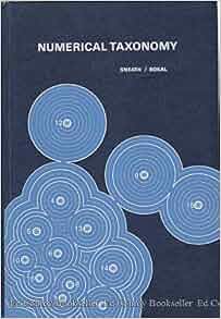 Amazon.com: Numerical Taxonomy: The Principles and Practice of ...