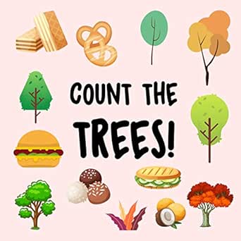 Count The Trees: A fun counting picture book for kids, Publication ...