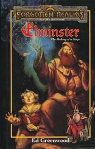 Elminster: The Making of a Mage book by Ed Greenwood