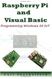 Sensoren am Raspberry Pi 2: Mit Windows 10 IoT Core und Visual Basic: Amazon.de: Florian ...