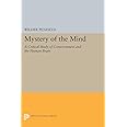 The Mystery of the Mind: A Critical Study of Consciousness and the ...
