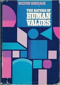 The Nature of Human Values: Milton Rokeach: 9780029267509: Amazon.com ...