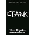 Amazon.com: Crank (The Crank Trilogy): 9781442471818: Hopkins, Ellen: Books