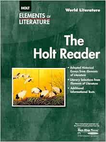 Elements of Literature: The Holt Reader World Literature: HOLT ...