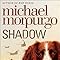 Shadow : Morpurgo, Michael: Amazon.co.uk: Books