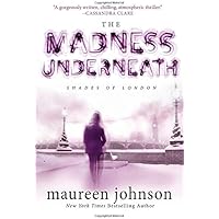 Amazon.com: The Madness Underneath: Book 2 (The Shades of London ...